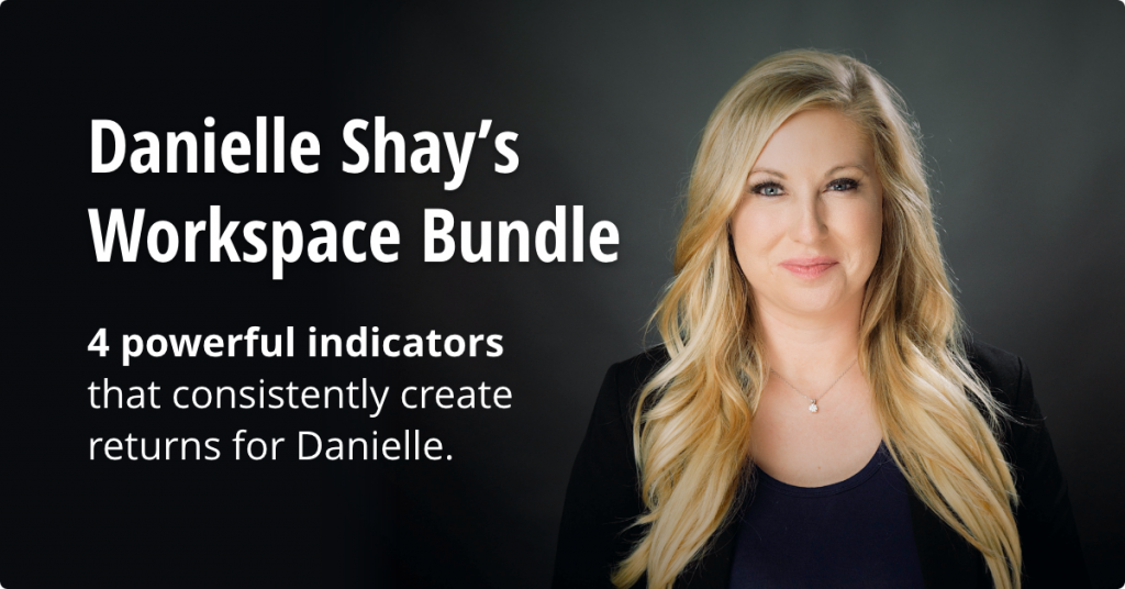 Danielle's Workspace Bundle - Danielle Shay - Simpler Trading